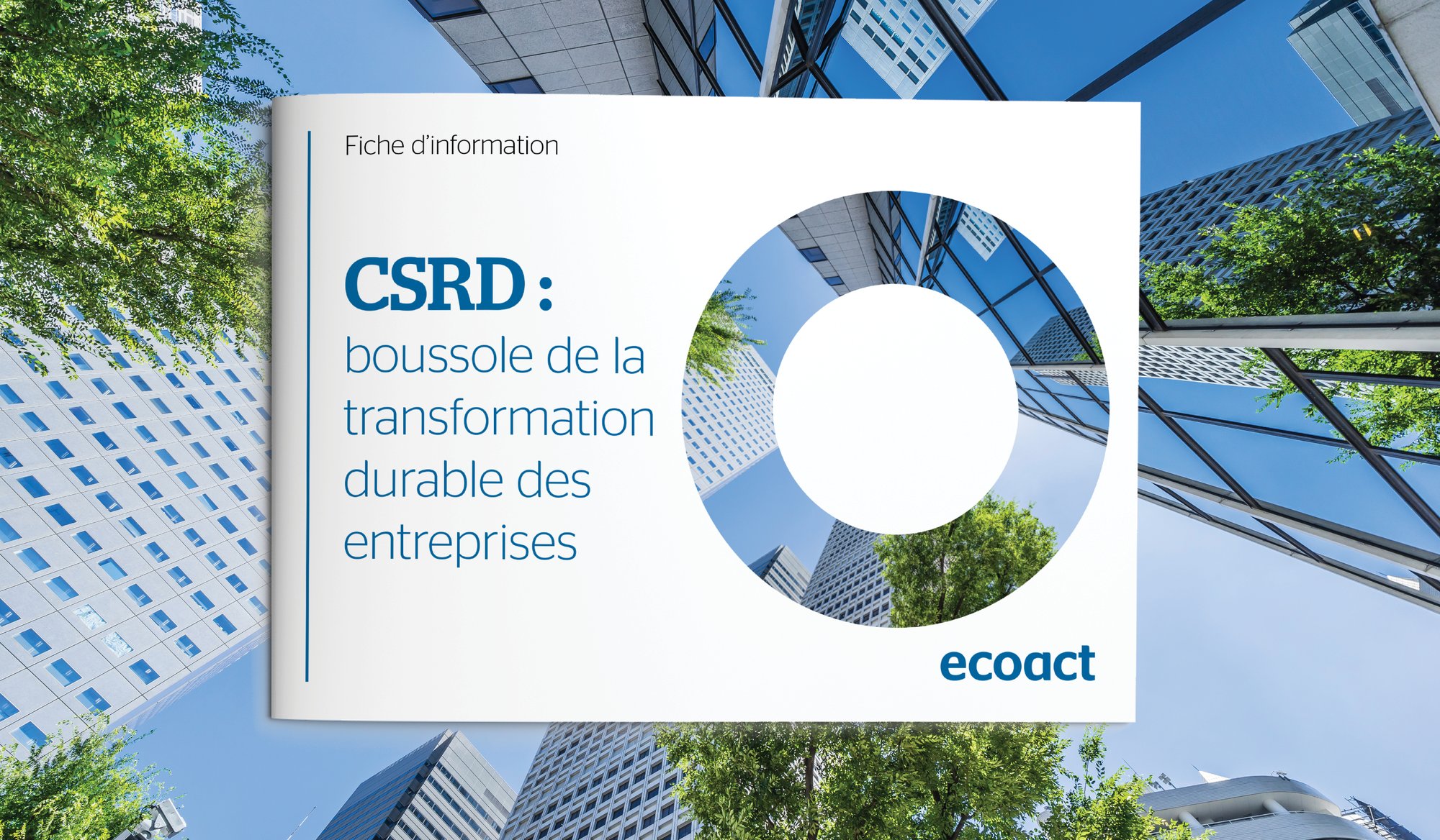 Fiche d'information sur la CSRD